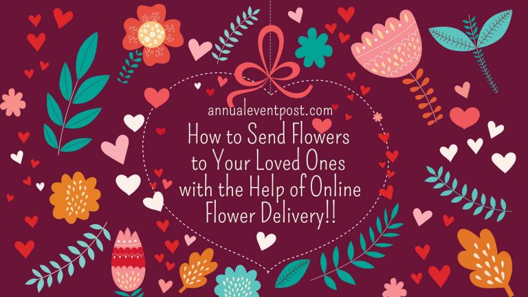 How to Send Flowers to Your Loved Ones with the Help of Online Flower ...
